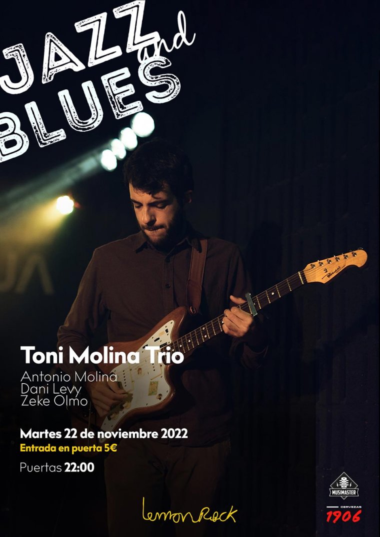 Lemon Jazz’n’Blues. Tony Molina Trío. Concierto en Lemon Rock, Granada ...