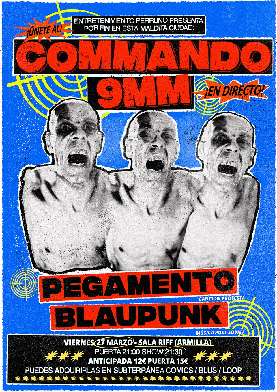 Commando 9mm + Pegamento + Blaupunk. Concierto en Sala Riff, Armilla ...